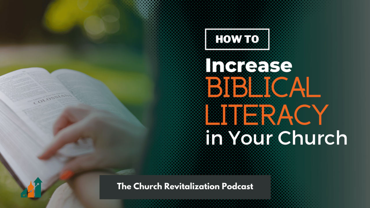 How to Increase Biblical Literacy in Your Church | TMG Member Portal